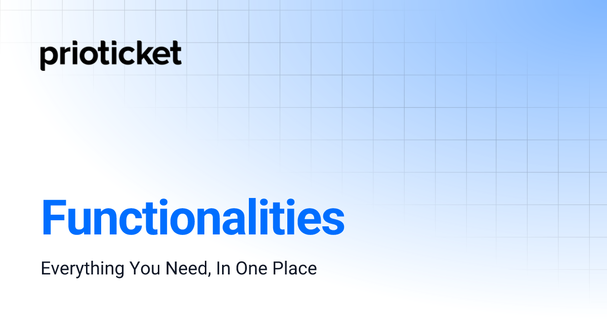 Functionalities | Prioticket API Docs