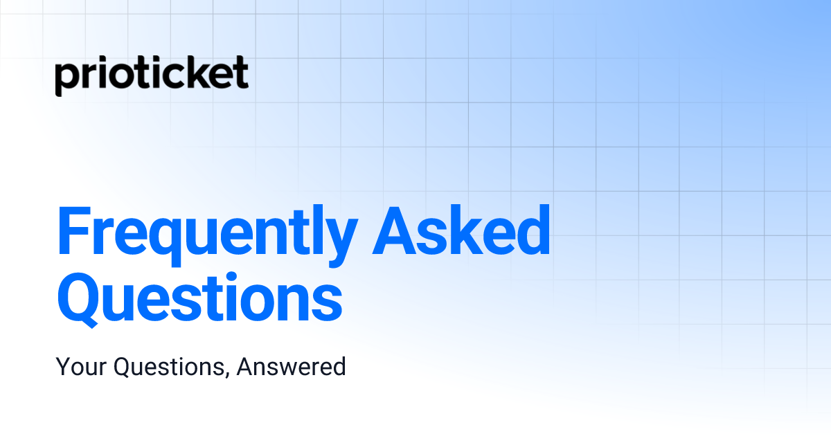 Frequently Asked Questions | Prioticket API Docs