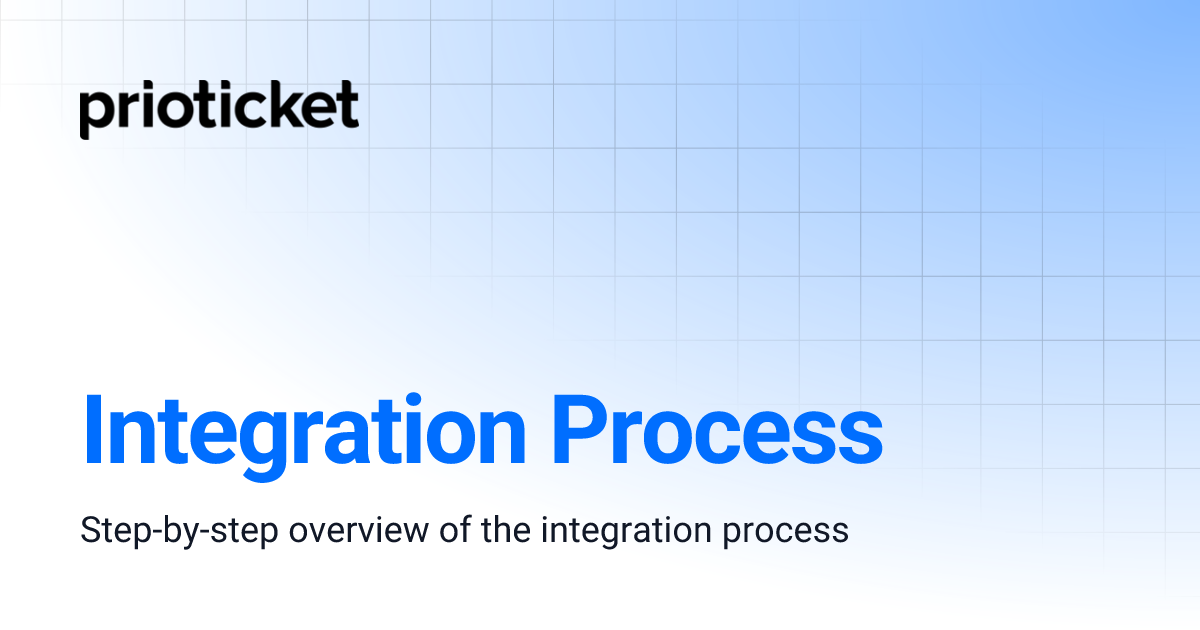 Integration Process | Prioticket API Docs